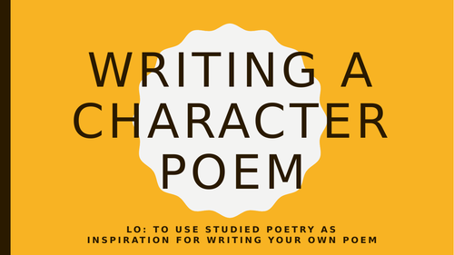 Poetry - unseen + creative writing full lesson (character poems ...