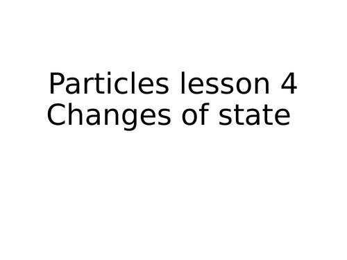 Changes of state lesson AQA combined physics | Teaching Resources