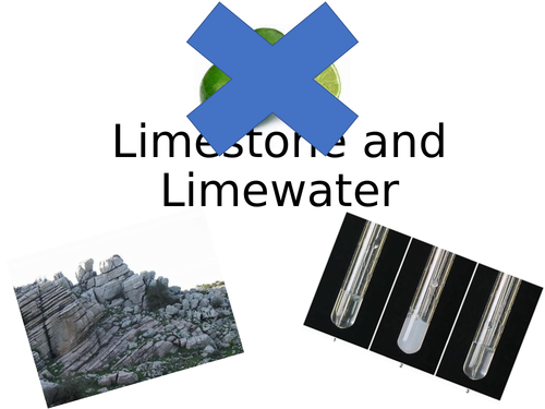 Limestone and Limewater Whole Lesson KS3 - worksheets, powerpoint and ...