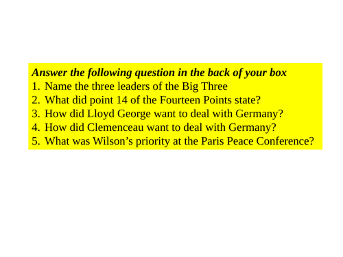 Lesson 3 - Why did the Victors not get all they wanted at Versailles ...
