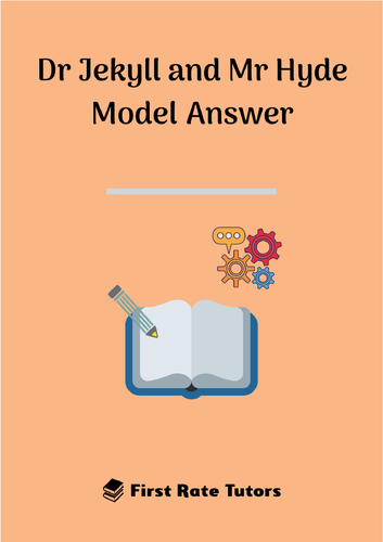 ‘Dr. Jekyll and Mr. Hyde Practice Model Answer | Teaching Resources ‘Dr. Jekyll and Mr. Hyde Practice Model Answer | Teaching Resources