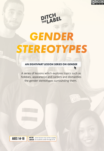Complete Gender Stereotypes Module - from Ditch the Label | Teaching ...
