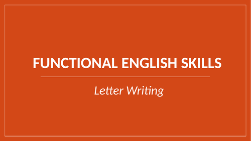 Functional Skills English: Letter Writing for L1 & L2 Learners. 29 page ...