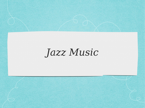 Jazz and Blues GCSE | Teaching Resources