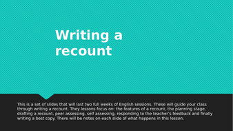 Writing A Recount 2 Week Unit | Teaching Resources