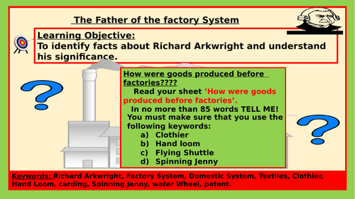 Richard Arkwright- Father of the Factory System | Teaching Resources