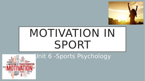 Unit 6 - Sports Psychology: Motivation in Sport PowerPoints | Teaching ...