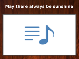 May There Always Be Sunshine | Teaching Resources