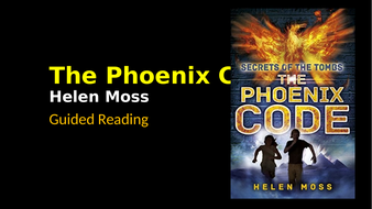 Secrets of the Tombs: The Phoenix Code - Whole class guided Reading ...