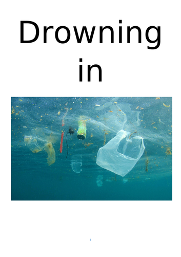 S1/S2 English Drowning In Plastic Unit | Teaching Resources