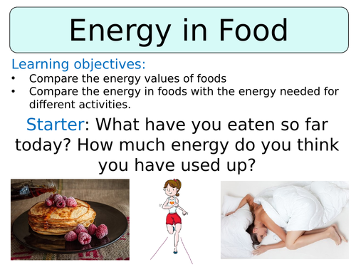 KS3 ~ Year 8 ~ Energy in Food | Teaching Resources