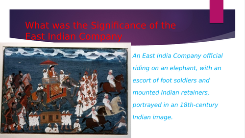The Significance of the East Indian Company | Teaching Resources