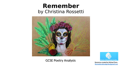GCSE Poetry: Remember by Christina Rossetti | Teaching Resources