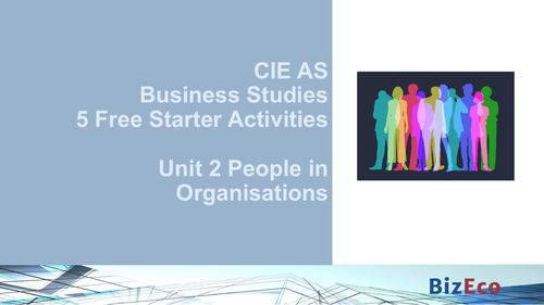 5 FREE CIE AS Unit 2 Business Studies Starters - People in ...