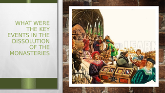 The Dissolution of the Monasteries | Teaching Resources