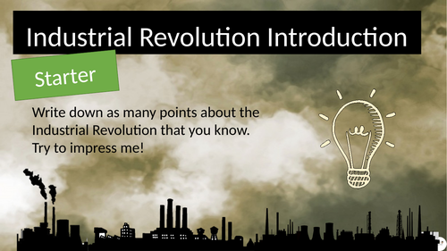 Industrial Revolution - An Introduction Lesson | Teaching Resources