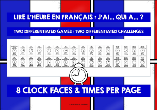 FRENCH TELLING THE TIME I HAVE, WHO HAS? #2 | Teaching Resources