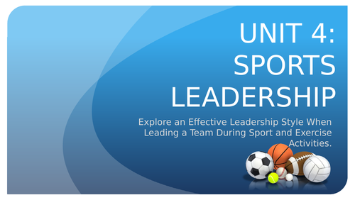 BTEC Level 3 Sport: Unit 4 - Sports Leadership Unit of Work | Teaching ...
