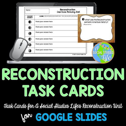Reconstruction Task Cards GOOGLE DRIVE | Teaching Resources