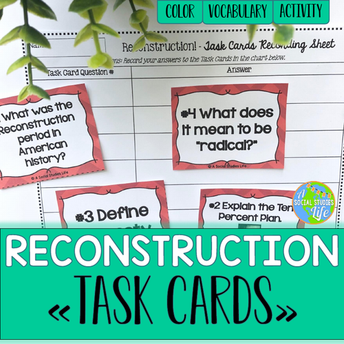 Reconstruction Task Cards | Teaching Resources