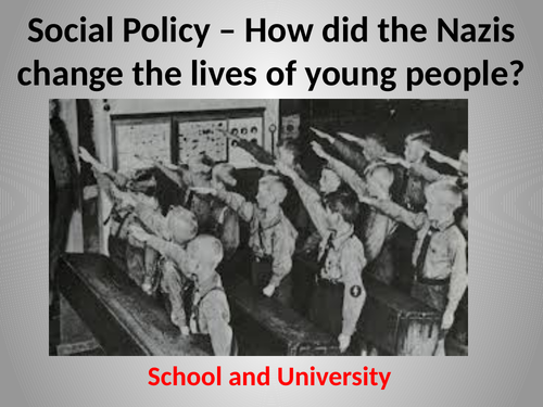 Nazi Education - schools and university | Teaching Resources