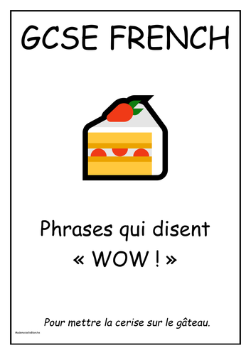 GCSE FRENCH Aiming for grade 8 & 9 Booklet of WOW phrases! | Teaching ...