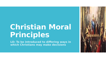 Christian Moral Principles - OCR A Level Religious Studies | Teaching ...