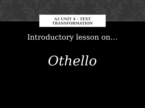 Introducing Othello - 49 slides | Teaching Resources