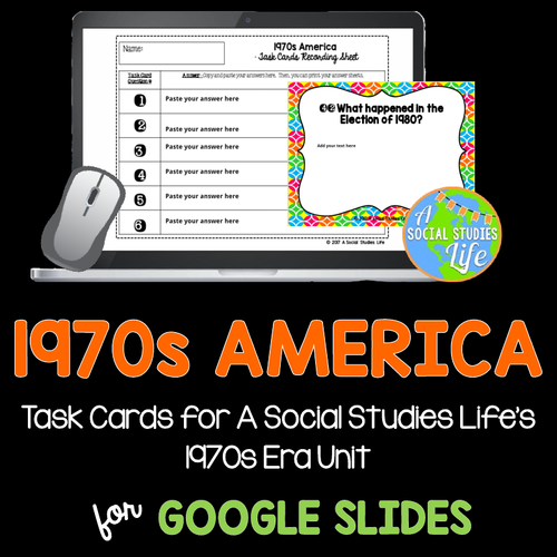 America in the 1970s Task Cards GOOGLE DRIVE DISTANCE LEARNING ...