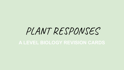 Plant responses A level Biology revision cards | Teaching Resources