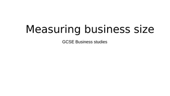 Business Size - GCSE Business Full Lesson | Teaching Resources