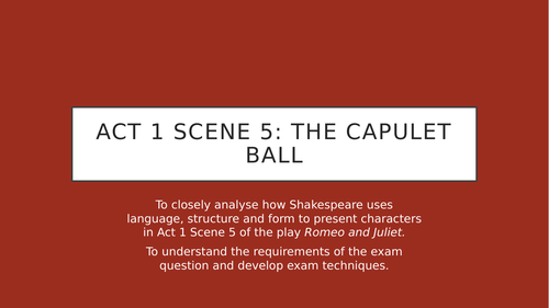 Romeo and Juliet: Act 1 Scene 5 Romeo | Teaching Resources