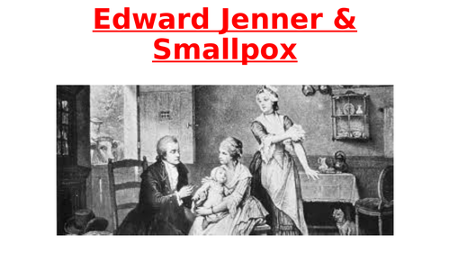 Edward Jenner & Smallpox - Medicine Through Time Worksheet | Teaching ...