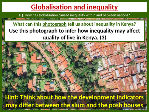 Development: 11. Globalisation & inequality | Teaching Resources