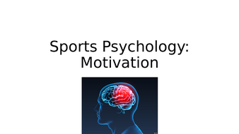 BTEC Sports Psychology - Motivation | Teaching Resources