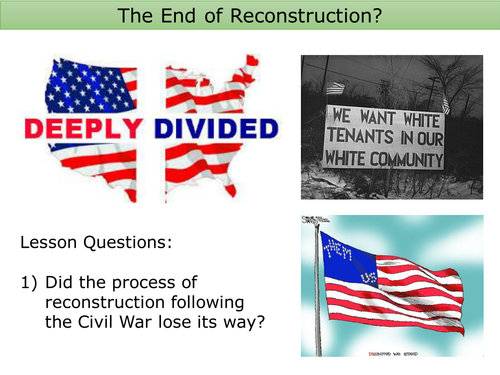 The End of Reconstruction after the Civil War | Teaching Resources