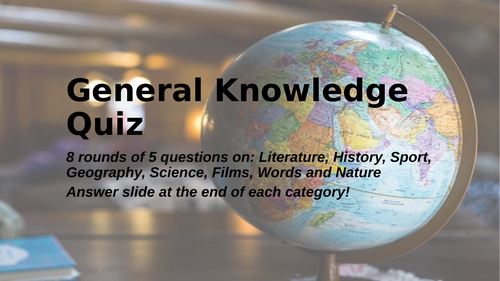 General Knowledge Quiz 40 Questions Power Point | Teaching Resources