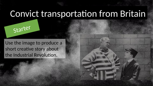 Industrial Revolution - 8. Convict transportation | Teaching Resources