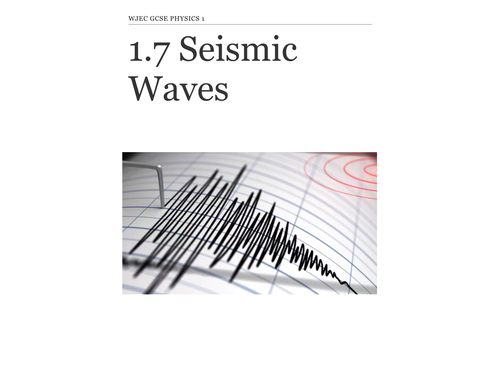 WJEC GCSE Seismic Waves information and task booklet | Teaching Resources WJEC GCSE Seismic Waves information and task booklet | Teaching Resources