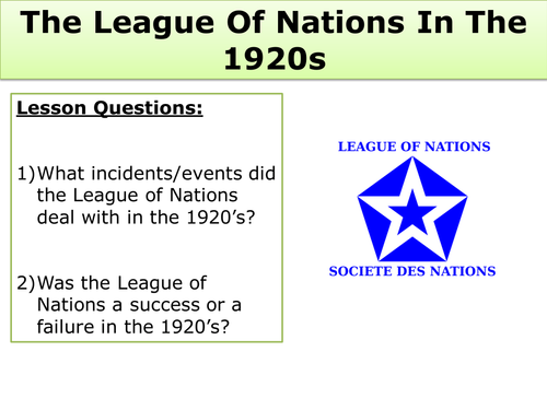 League of Nations in the 1920's - Success or Failure - Full Lesson ...