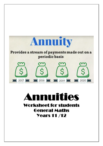 Annuities Worksheet for students General Maths Years 11 /12 | Teaching ...