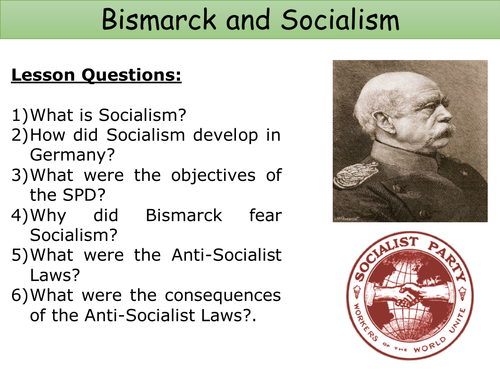 Bismarck and the Anti-Socialist Laws and State Socialism. | Teaching ...
