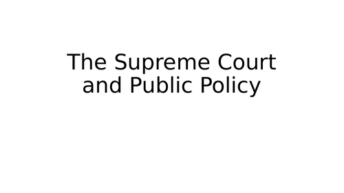 Edexcel Politics - Supreme Court | Teaching Resources