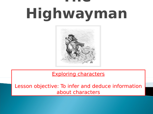 The Highwayman KS2 Exploring Characters | Teaching Resources
