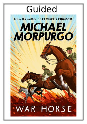 Michael Morpurgo War Horse- Guided Reading Resource | Teaching Resources Michael Morpurgo War Horse- Guided Reading Resource | Teaching Resources