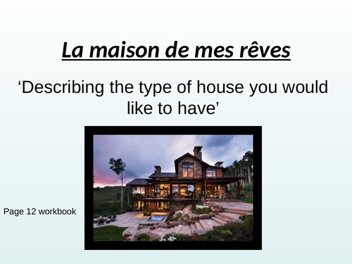 Allez 2 8.4 La maison de mes reves | Teaching Resources
