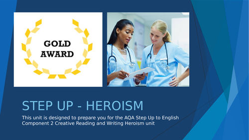 AQA Step Up to English: Component 2 HEROISM Unit | Teaching Resources