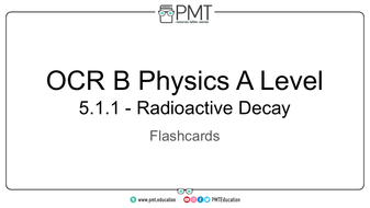 OCR (B) A-level Physics Flashcards | Teaching Resources