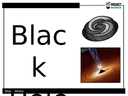 Black Holes PowerPoint and Activity Sheets | Teaching Resources
