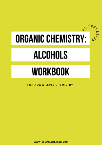Alcohols A level chemistry workbook | Teaching Resources